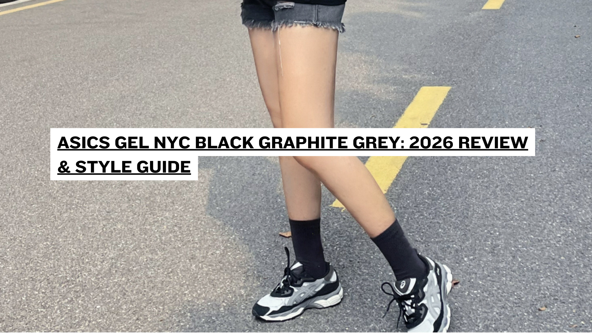 ASICS Gel NYC Black Graphite Grey: 2026 Review & Style Guide – Double Boxed