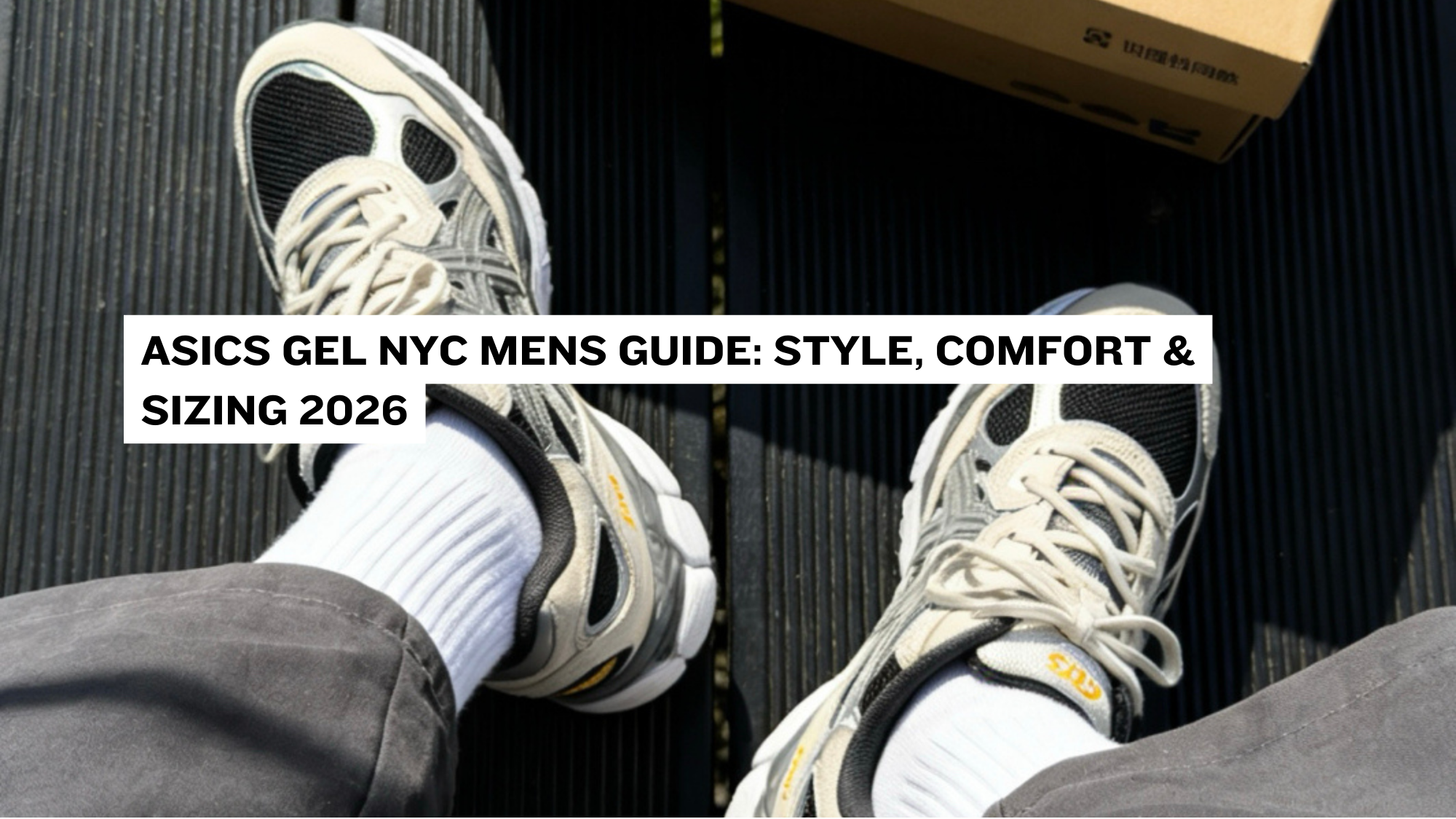 ASICS Gel NYC Mens Guide: Style, Comfort & Sizing 2026 – Double Boxed